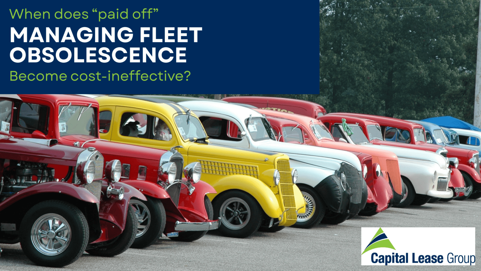 Key Element 4: Managing Fleet Obsolescence - Capital Lease Group